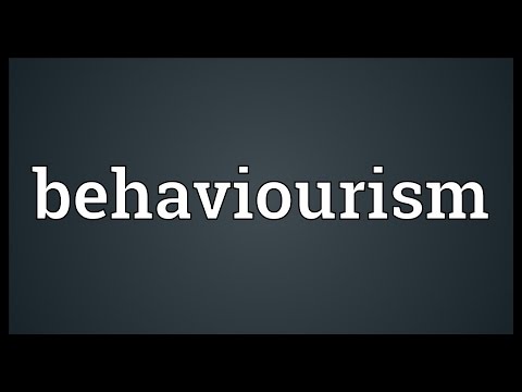 Behaviourism Meaning