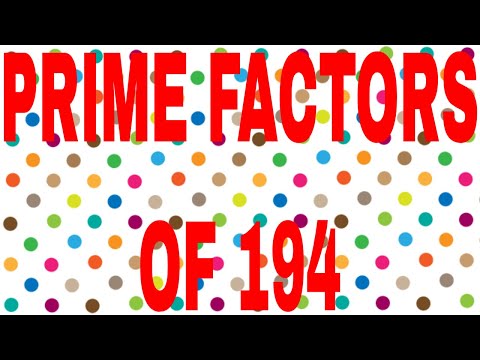 PRIME FACTORS OF 194