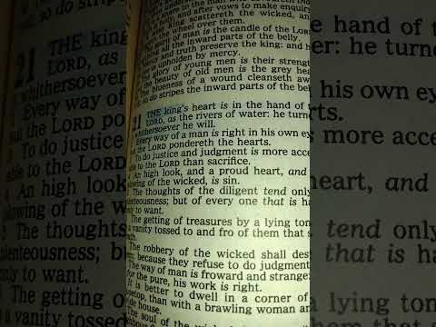 PROVERBS 21-1 The king's heart is in the hand of the LORD, as the rivers of water: