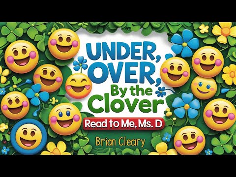 Under, Over, By the Clover: What is a Preposition? by Brian P. Cleary: