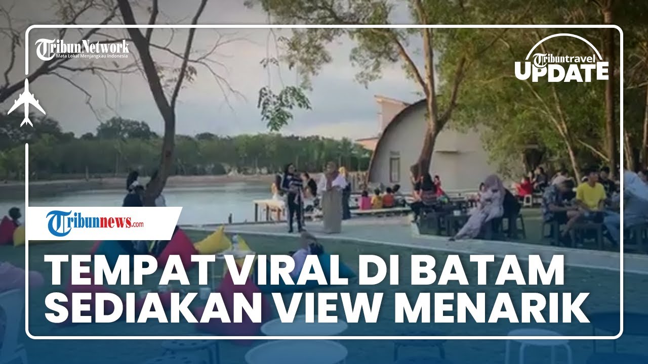 Jadi Tempat Nongkrong Viral di Kota Batam, Kasta Sediakan View Menarik ...