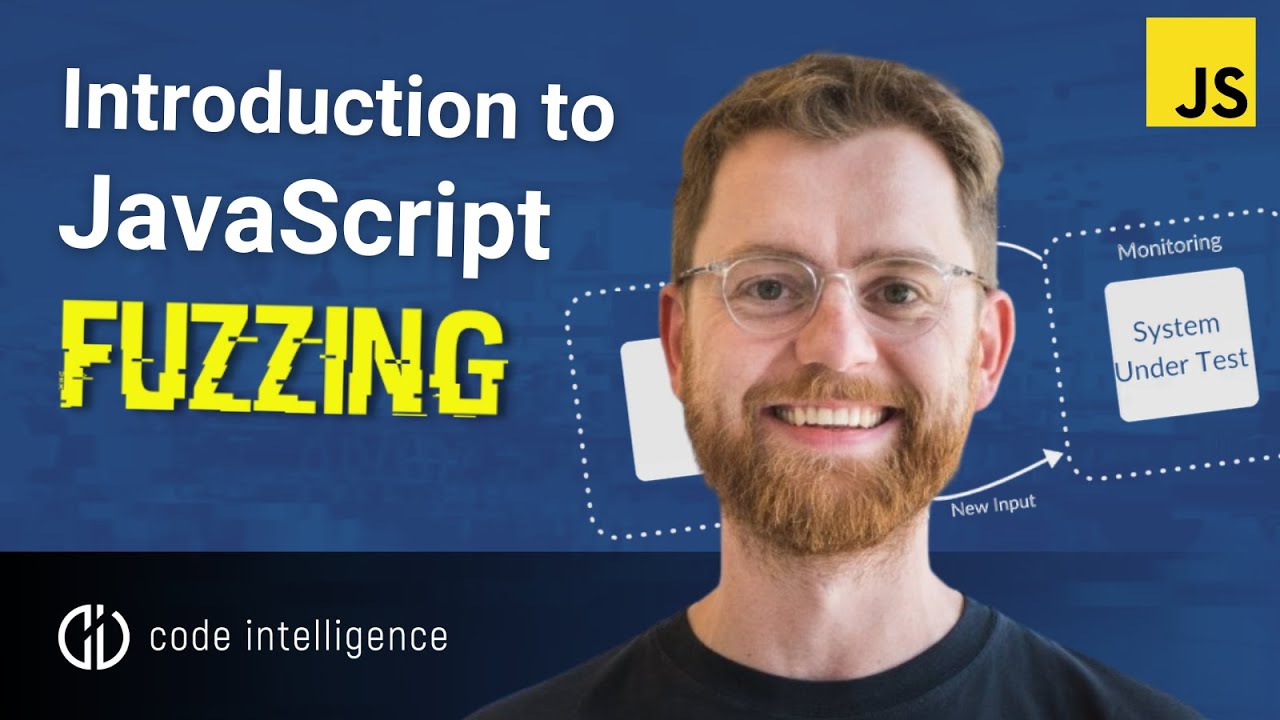Introduction to JavaScript Fuzzing | How to Write a Fuzz Test With Jazzer.js