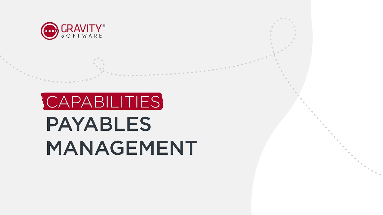 Gravity Software Payables Management