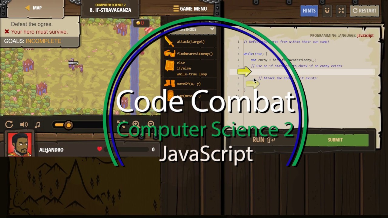 Code Combat - Level 8 - Computer Science 2 - JavaScript