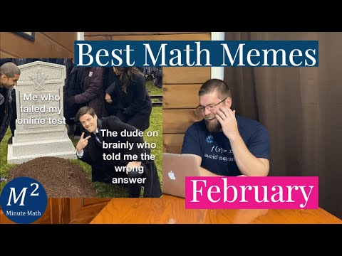 The Best Math Memes February 2021 | Math Memes | Minute Math