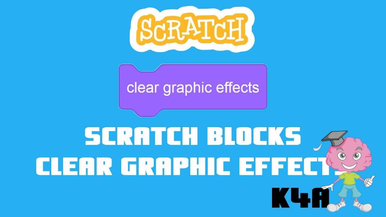 Scratch blocks clear graphic effects