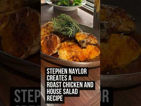 Chef Stephen Naylor, from Story Cellar, creates a roast chicken and house salad recipe