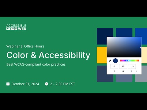 Color & Accessibility | Accessible Web Webinar