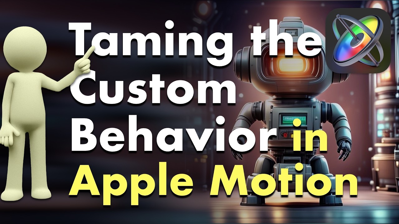 Taming the Custom Behavior in Apple Motion