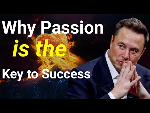 why Passion is the key to success