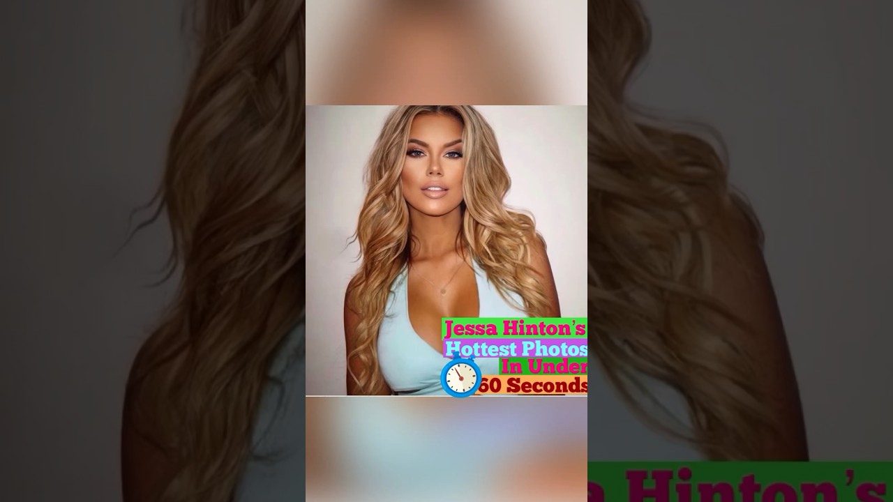 Jessa Hinton’s Hottest Photos in Under 60 Seconds