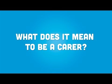 What does it mean to be a carer?