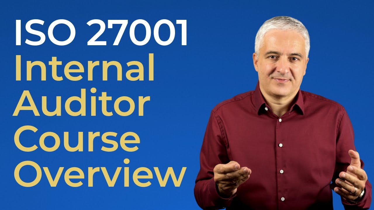 ISO 27001 Internal Auditor Training - What to expect and how to prepare?