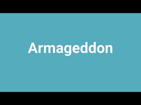 'Armageddon' Meaning and Pronunciation