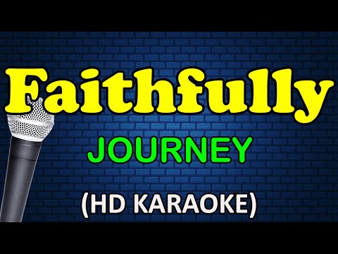 FAITHFULLY - Journey (HD Karaoke)