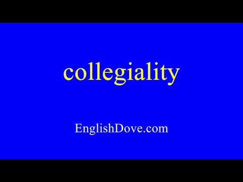 How to pronounce collegiality in American English
