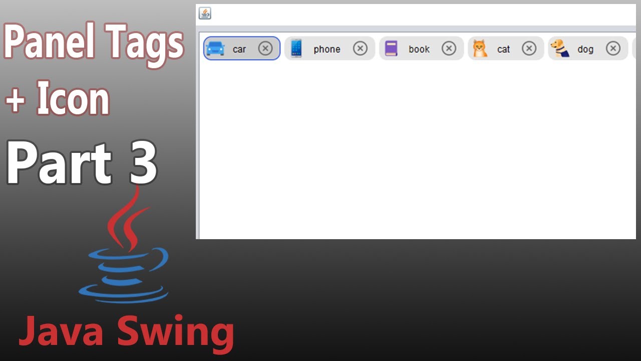 Java Swing - Custom Panel Tags ( Part 3 )