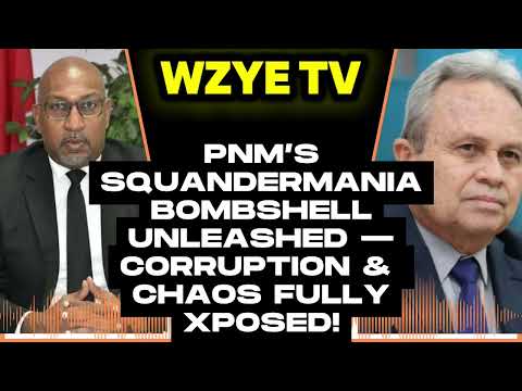 A Message To T&T: PNMโs Squandermania BOMBSHELL Unleashed-Corruption & Chaos FULLY XPOSED!