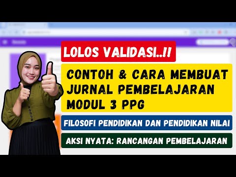 Contoh Jurnal Pembelajaran PPG Modul 3 Filosofi Pendidikan dan Pendidikan Nilai.