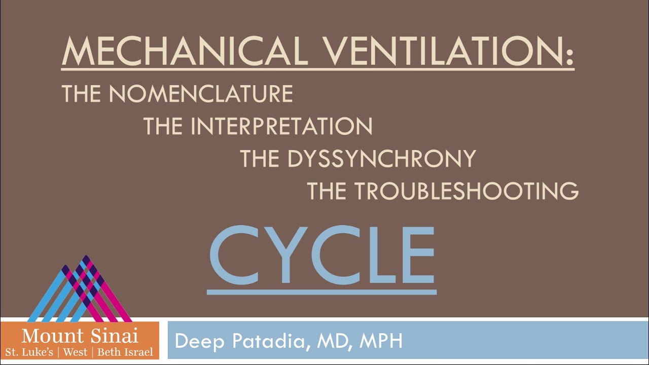 Mechanical Ventilation: Cycle - BAVLS