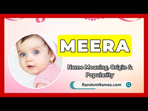 Meera - Baby Girl Name Meaning, Origin & Popularity - RandomNames.com