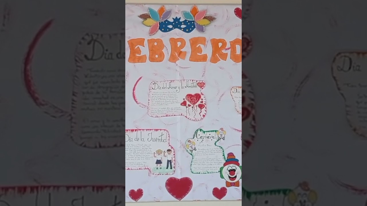 MURAL ESCOLAR DEL MES DE FEBRERO / CARNAVAL Y SAN VALENTIN.