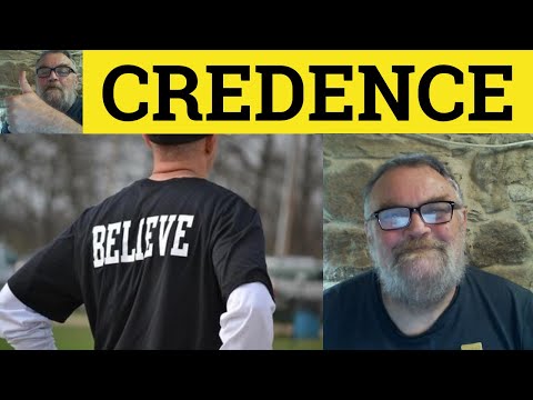 ðµ Credence Meaning - Give Credence To Examples - Credence Definition - Formal English