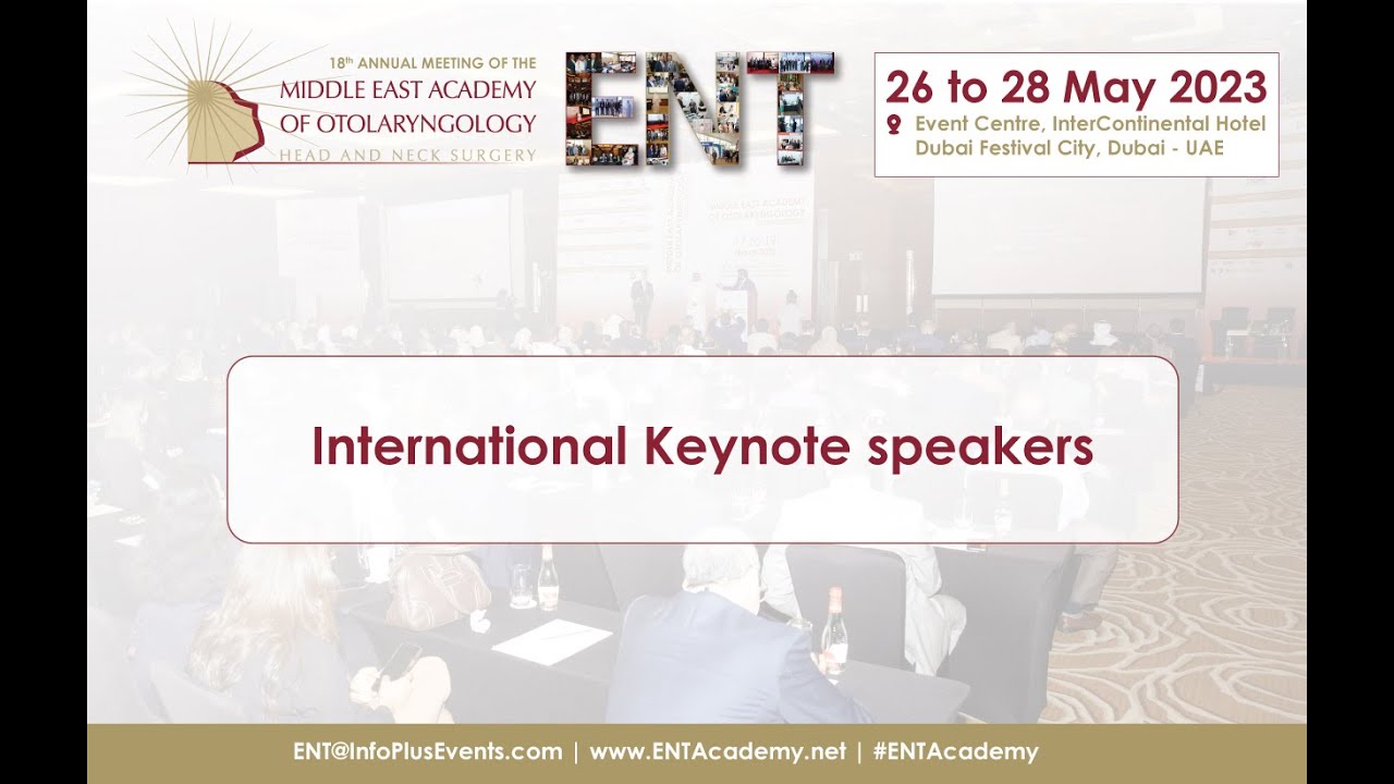 We are Pleased to announce the Keynote Speakers for the 18th Annual Meeting of #MEAOHNS 2023!