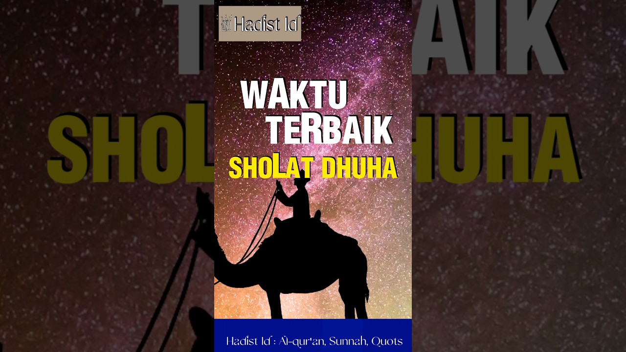 KAPAN WAKTU TERBAIK SHOLAT DHUHA? #shorts #shortsfeed #shortsislami #dhuha #sholat