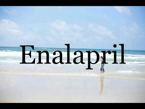How To Pronounce Enalapril🌈🌈🌈🌈🌈🌈Pronunciation Of Enalapril