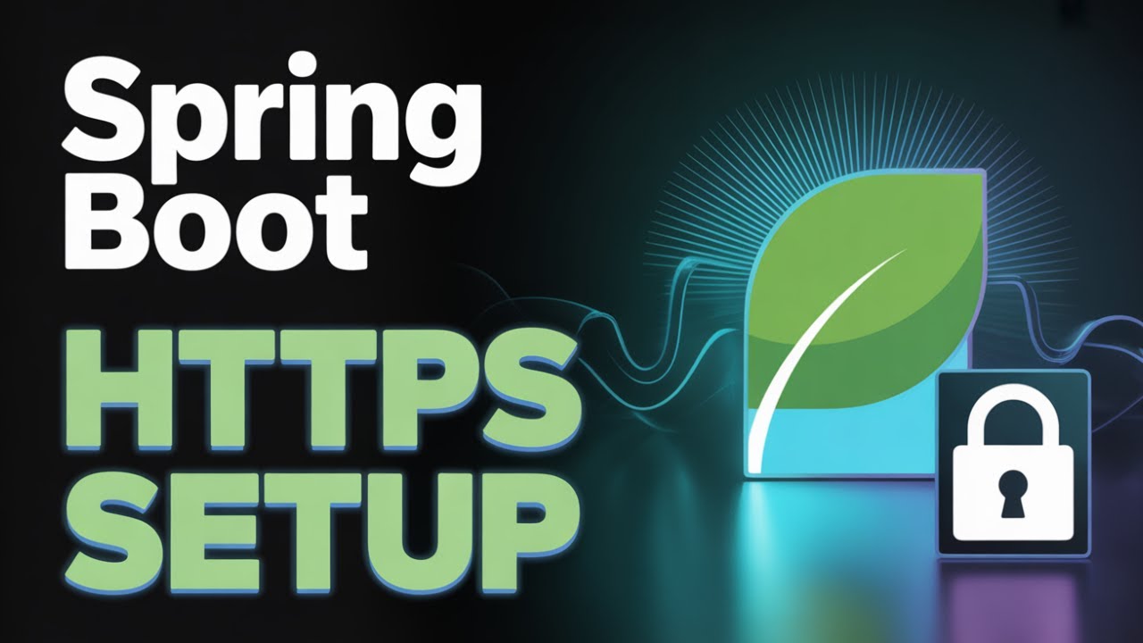 Secure Your Spring Boot: Mastering HTTPS Setup