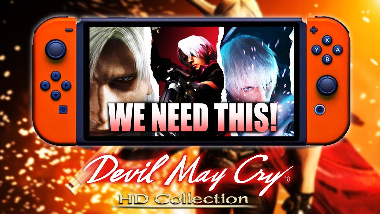 We NEED Devil May Cry HD Collection On Nintendo Switch!