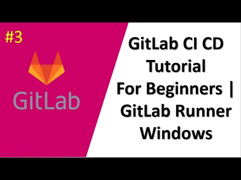 GitLab CI CD Tutorial For Beginners | How To Setup GitLab Runner On Windows
