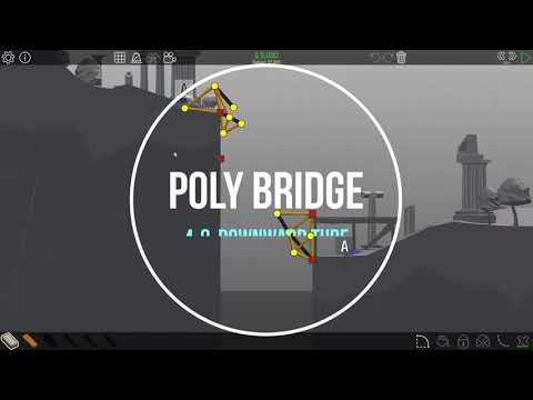 Steam Community :: Video :: Poly Bridge 4-8 Downward Tube (Under Budget ...