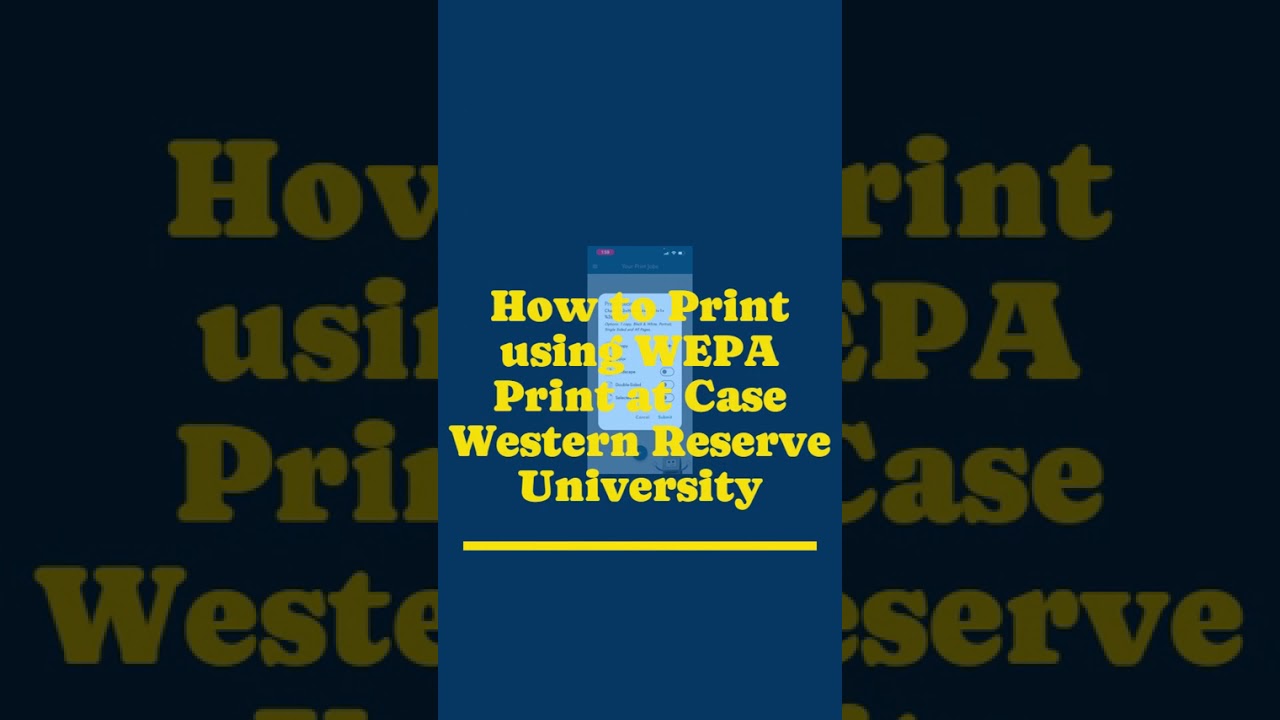 How to: WEPA Print at CWRU