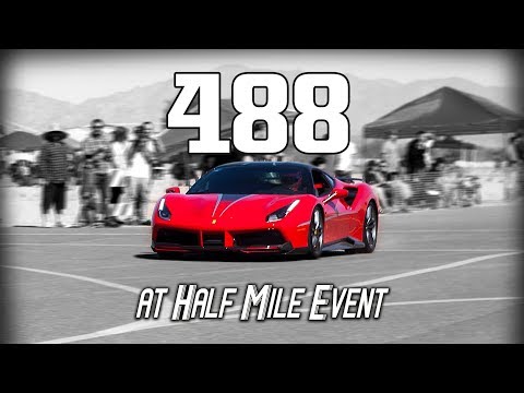 Ferrari 488 racing at standing half mile event and quick walk around