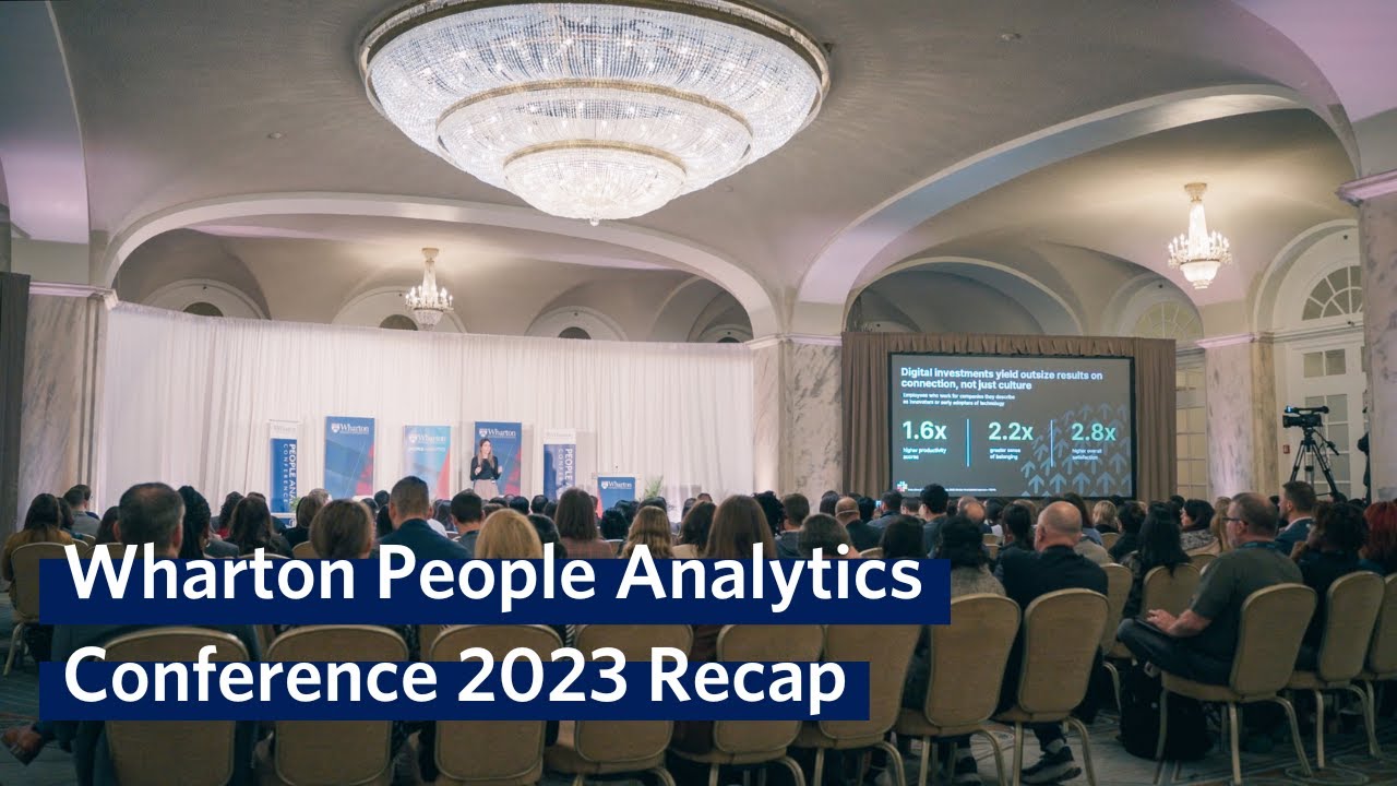 Wharton People Analytics Conference 2023 Recap