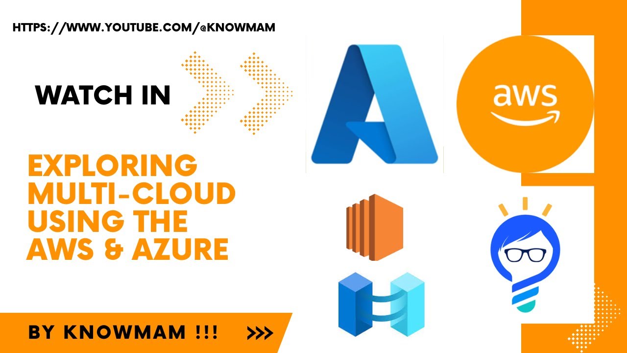 Exploring Multi Cloud with AWS and Azure