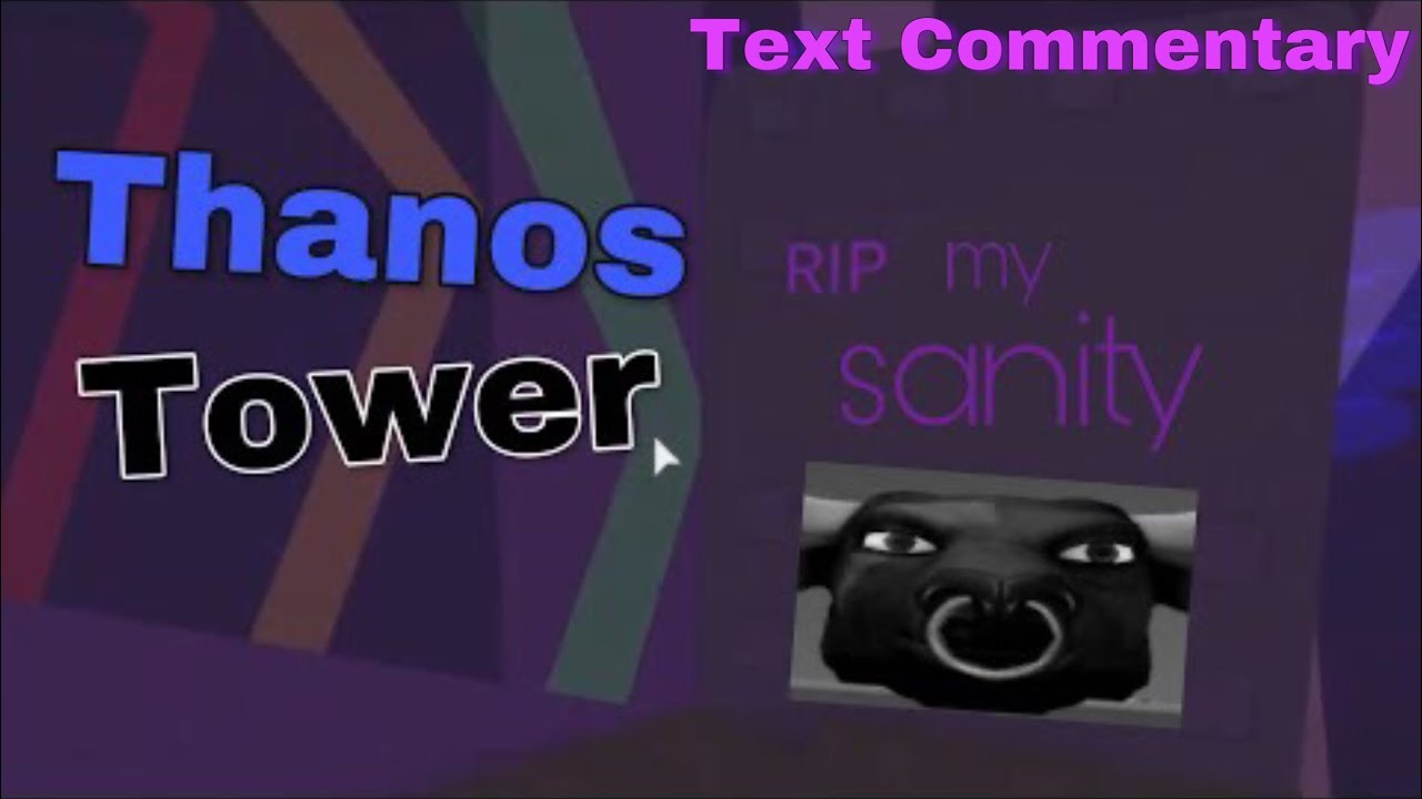 Thanos Tower (TT) | JToH Mobile