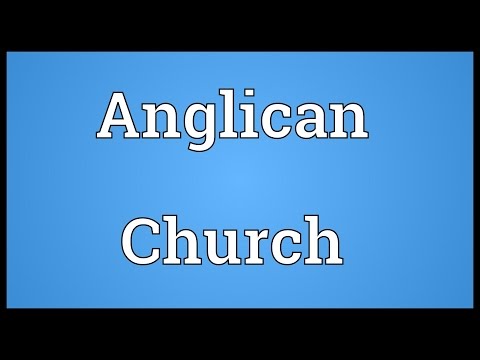 Anglican Church Meaning