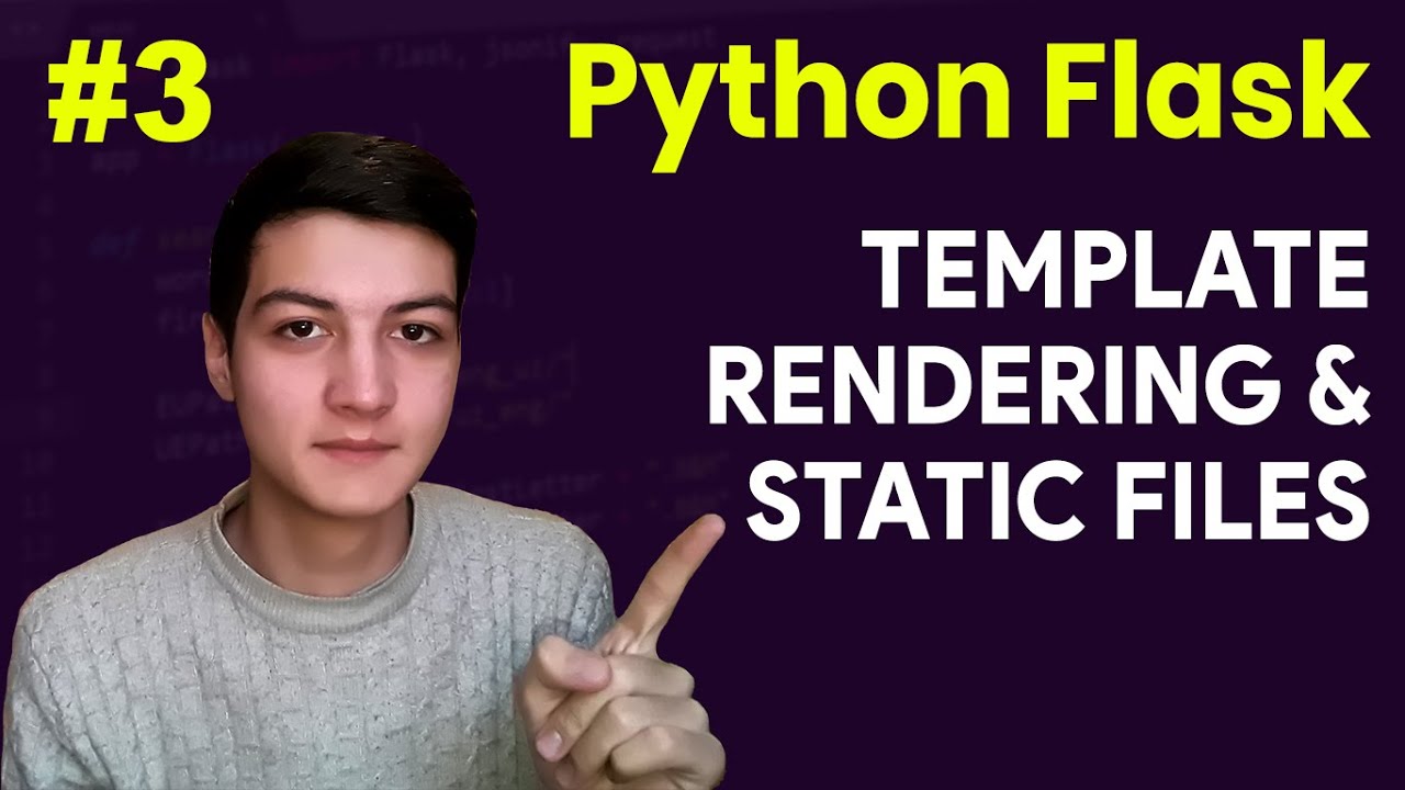 Flask Tutorial: Template Rendering & Using Static Files | Python Tutorial