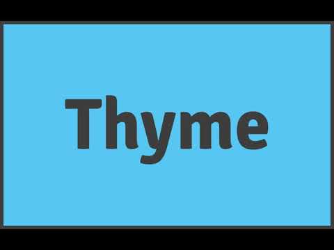 How do you say thyme