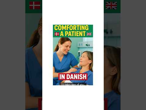 🩺 Danish for Nurses & Healthcare Workers 🇩🇰