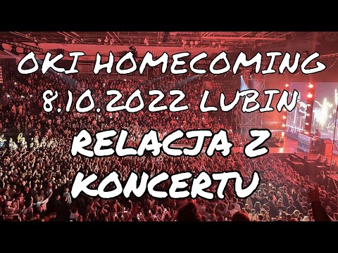 Steam Community :: Video :: OKI HOMECOMING - LUBIN - 08.10.2022 - Relacja z Koncertu - Projekt ...