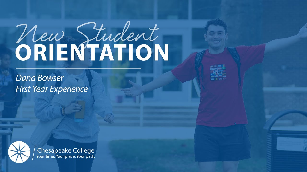 New Student Orientation: First Year Experience