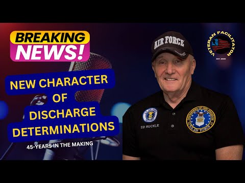 Character of Discharge Determinations: Veterans, VA Benefits, VA Healthcare