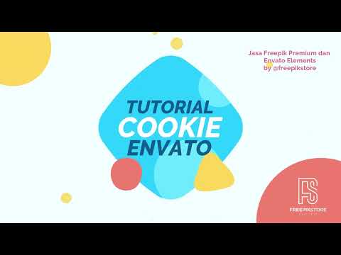 Tutorial Penggunaan COOKIE ENVATO ELEMENTS by @freepikstore
