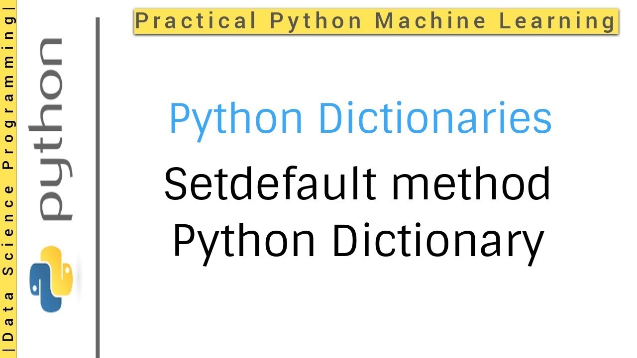 Python Dictionaries Tutorial 14 | Python Dictionary key set default method for setting default key