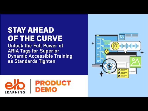 Unlock the Full Power of ARIA Tags for Superior Dynamic Accessible Training as Standards Tighten