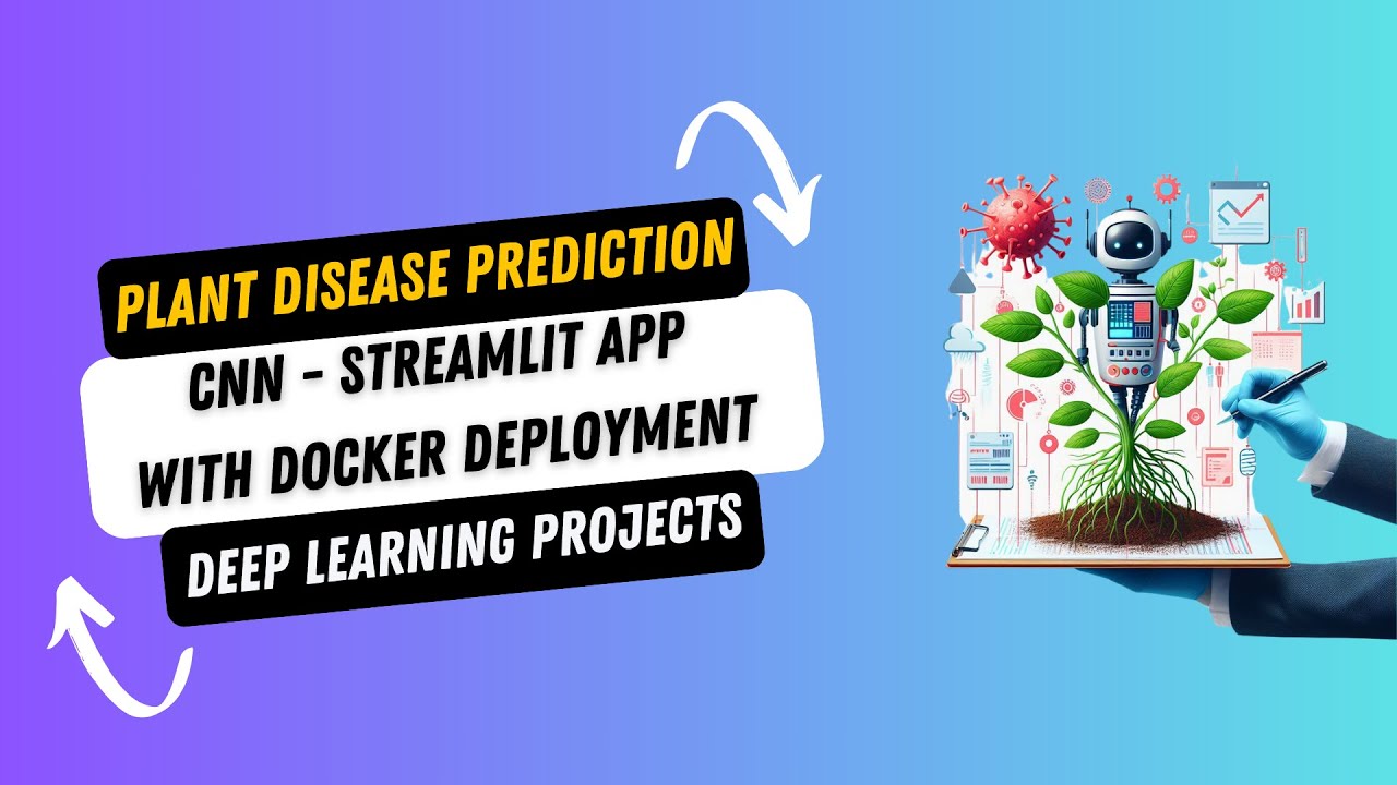 DL Project 7. Plant Disease Prediction  with CNN - End to End Deep Learning Project | Docker